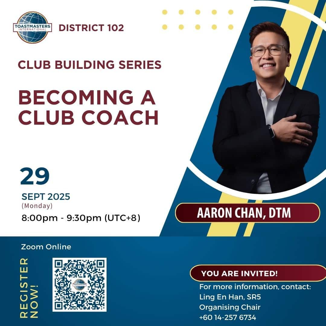 WORKSHOP ON BECOMING A CLUB COACH - District 102 Toastmasters International